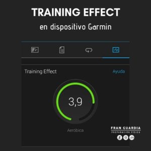 > Trainning effect en Garmin - FRAN GUARDIA